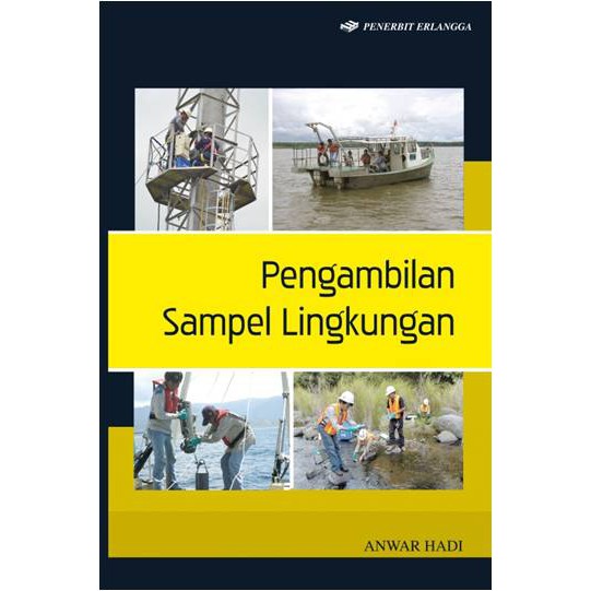 Jual BUKU ERLANGGA - PENGAMBILAN SAMPEL LINGKUNGAN / 0076280020 | Shopee Indonesia