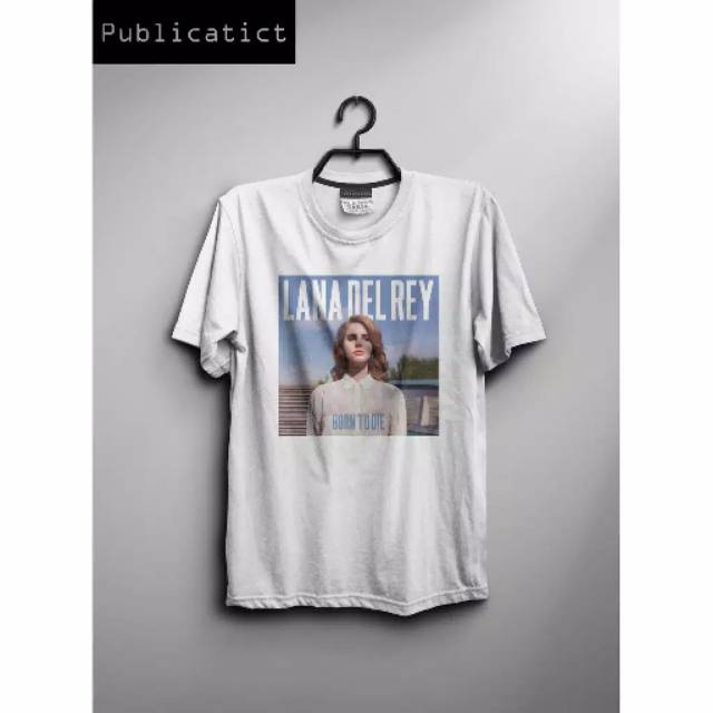 Jual Lana Del Rey Born to Die (lengan panjang) | Shopee Indonesia