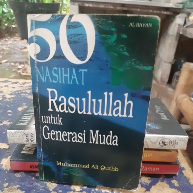 Jual Buku Islam Bekas 50 Nasihat Rasulullah Untuk Generasi Muda ... Jual Buku Islam Bekas 50 Nasihat Rasulullah Untuk Generasi Muda ...