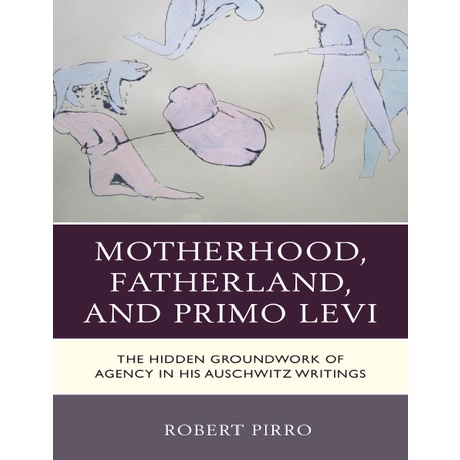 Jual BUKU Motherhood, Fatherland, and Primo Levi, Primo_Pirro, Robert ...