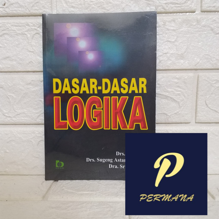 Jual Buku Dasar Dasar Logika - Surajiyo Bumiaksara | Shopee Indonesia