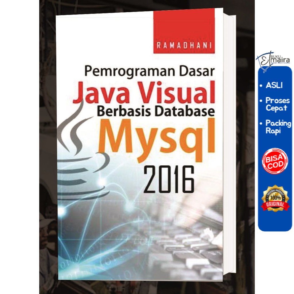 Jual Pemrograman Dasar Java Visual Berbasis Database MYSQL 2016 - DEEPUBLISH | Shopee Indonesia