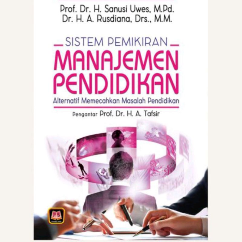 Jual Pustaka Setia Buku Sistem Pemikiran Manajemen Pendidikan - Prof.Dr ...