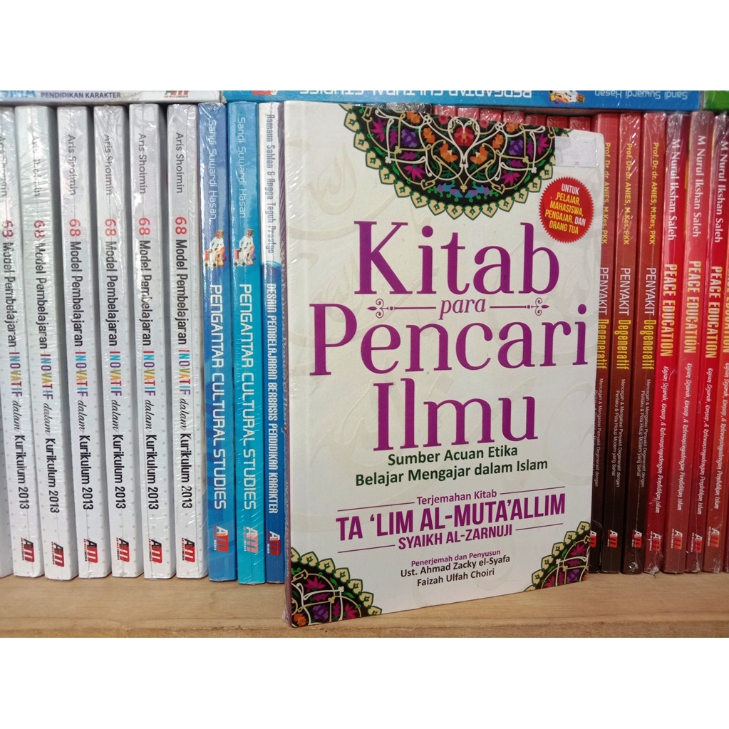 Jual Kitab para Pencari Ilmu Belajar Mengajar dalam Islam - Terjemah Taklim Mutaallim Syekh Al ...