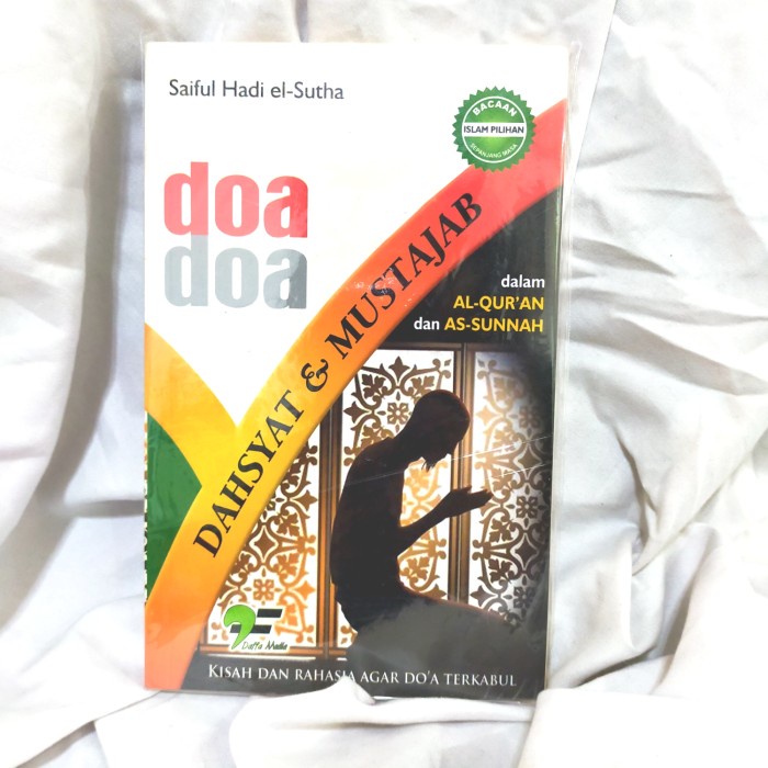 Jual BUKU DOA DOA-DOA DAHSYAT DAN MUSTAJAB DALAM ALQURAN DAN AS-SUNNAH ... Jual BUKU DOA DOA-DOA DAHSYAT DAN MUSTAJAB DALAM ALQURAN DAN AS-SUNNAH ...