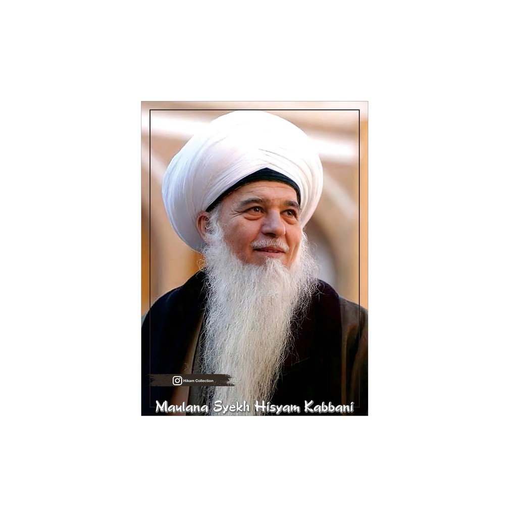 Jual POSTER MAULANA SYEKH HISYAM KABBANI UK.A3+ SUDAH DI LAMINATING ...