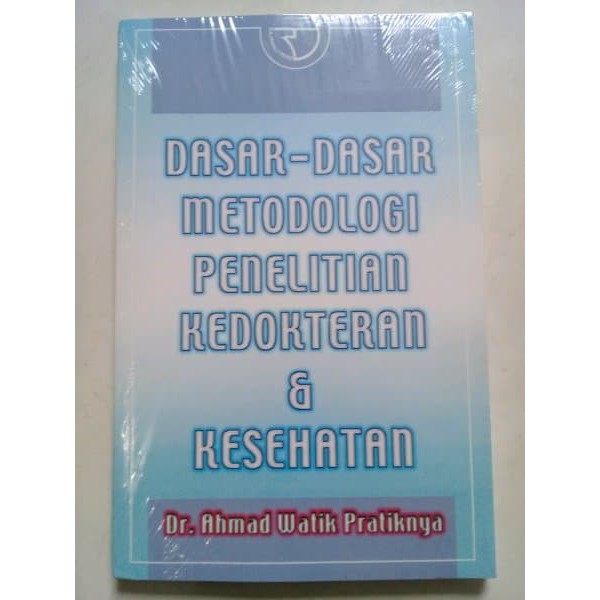 Jual Buku Dasar Dasar Metodologi Penelitian Kedokteran Dan Kesehatan