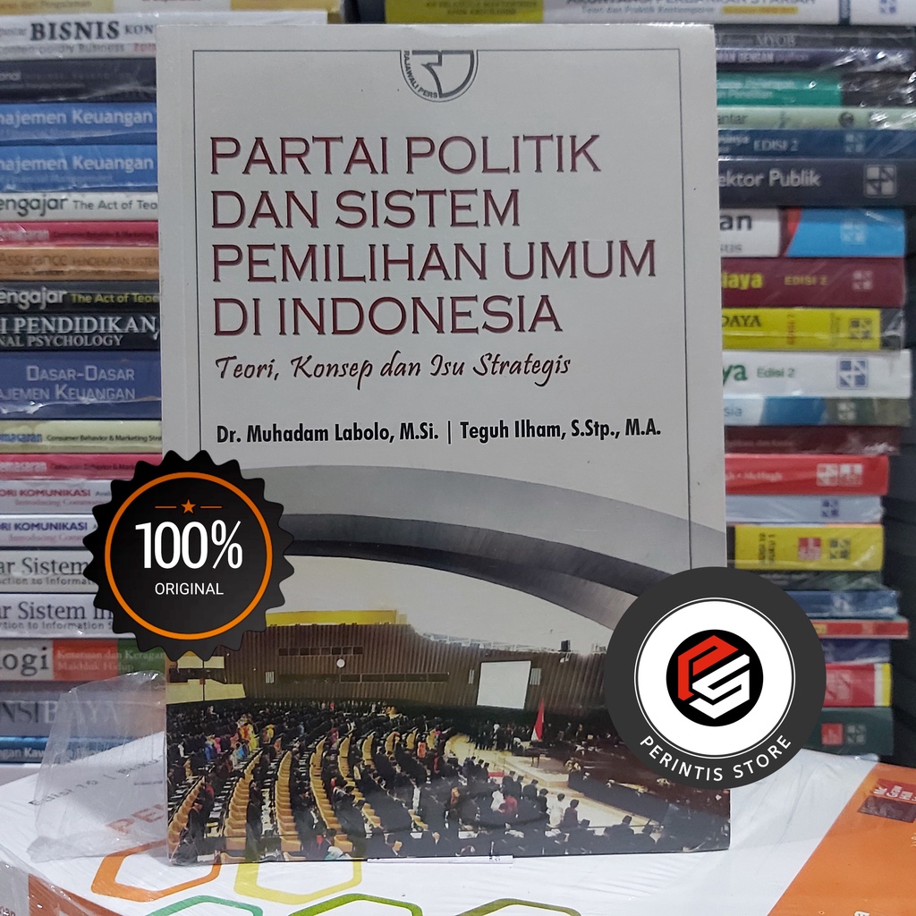 Jual Buku Partai Politik dan Sistem Pemilihan Umum di Indonesia Oleh ...
