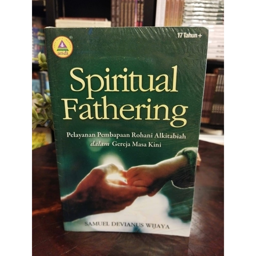 Jual BUKU ROHANI SPIRITUAL FATHERING ( SAMUEL DEVIANUS WIJAYA ) | Shopee Indonesia