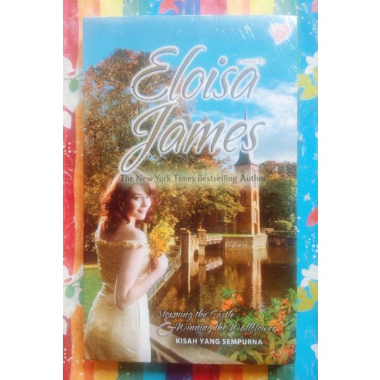 Jual Buku Bacaan Novel Hisrom Roman Storming the Castle & Winning the Wallflower by Eloisa James ...