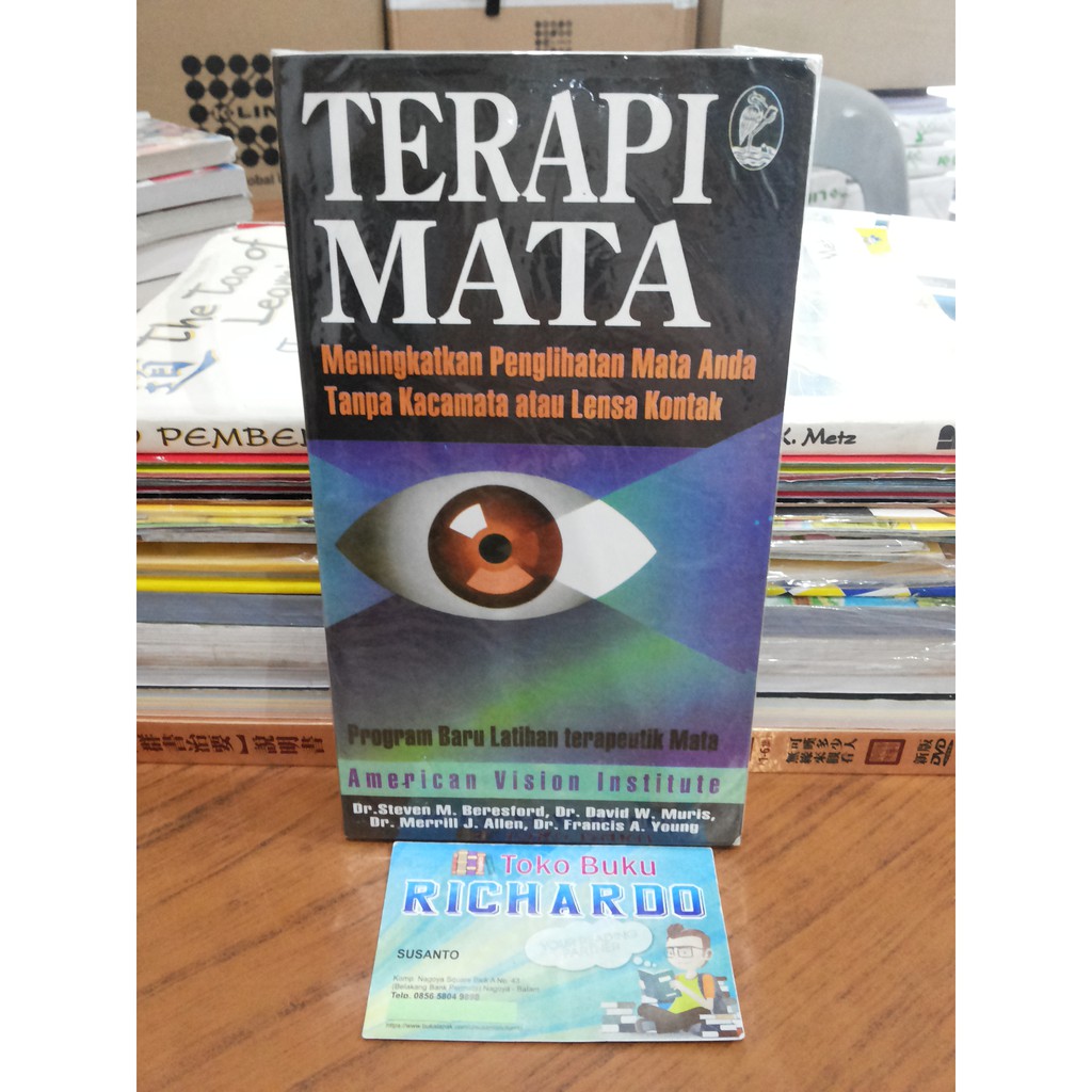 Jual Buku Terapi Mata --- Meningkatkan Penglihatan Mata Anda Tanpa ...