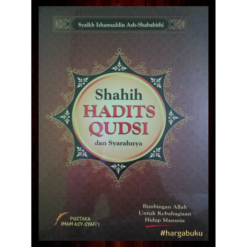 Jual Shahih Hadits Qudsi dan Syarahnya - PIS | Shopee Indonesia