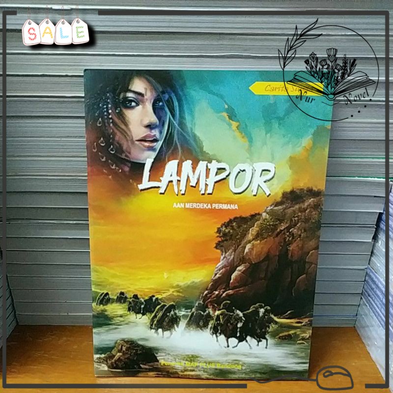 Jual Buku Novel Sunda Lampor - Aan Merdeka Permana - Buku 100% Original ...