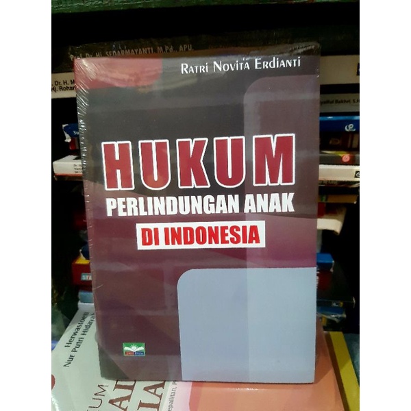 Jual Buku HUKUM PERLINDUNGAN ANAK DI INDONESIA (Ratri Novita Erdianti) | Shopee Indonesia