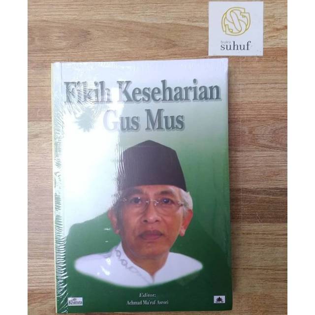 Jual Fikih Keseharian Gus Mus | KH. A. Mustofa Bisri | Shopee Indonesia