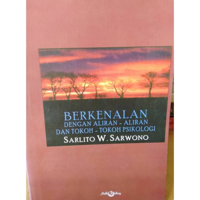 Jual Berkenalan dengan Aliran - Aliran dan Tokoh - Tokoh Psikologi ...