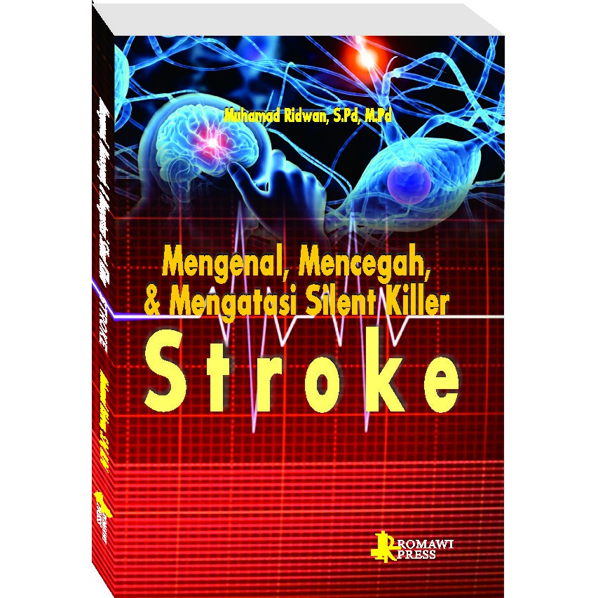 Jual Mengenal, mencegah, mengatasi silent killer Stroke | Shopee Indonesia
