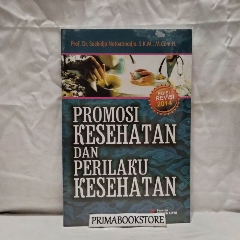 Jual Promosi Kesehatan dan Perilaku kesehatan edisi revisi 2014 ... Jual Promosi Kesehatan dan Perilaku kesehatan edisi revisi 2014 ...