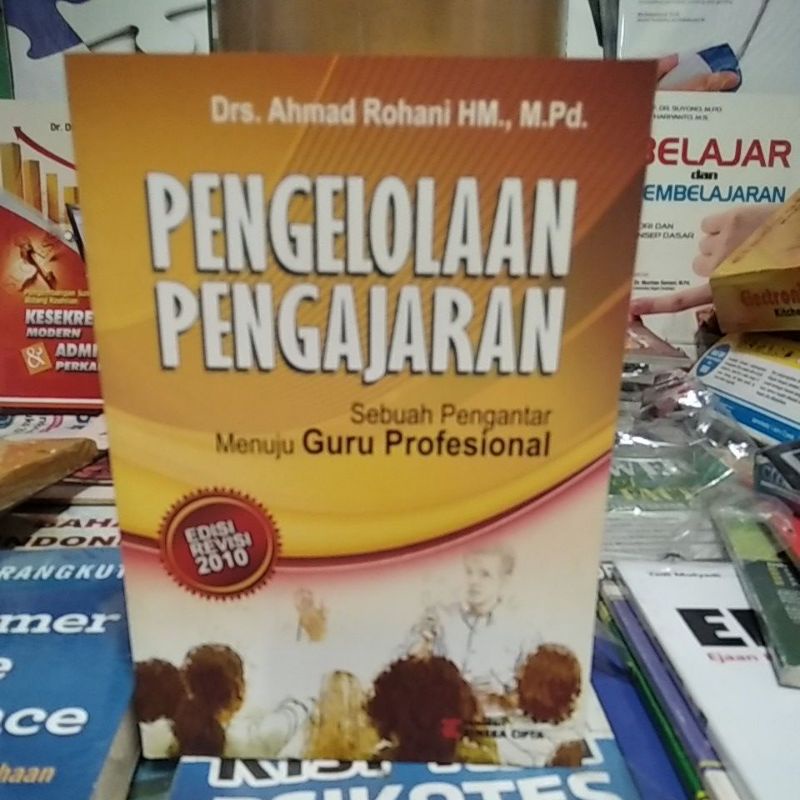 Jual pengelolasn pengajaran, Drs Ahmad Rohani M Pd | Shopee Indonesia