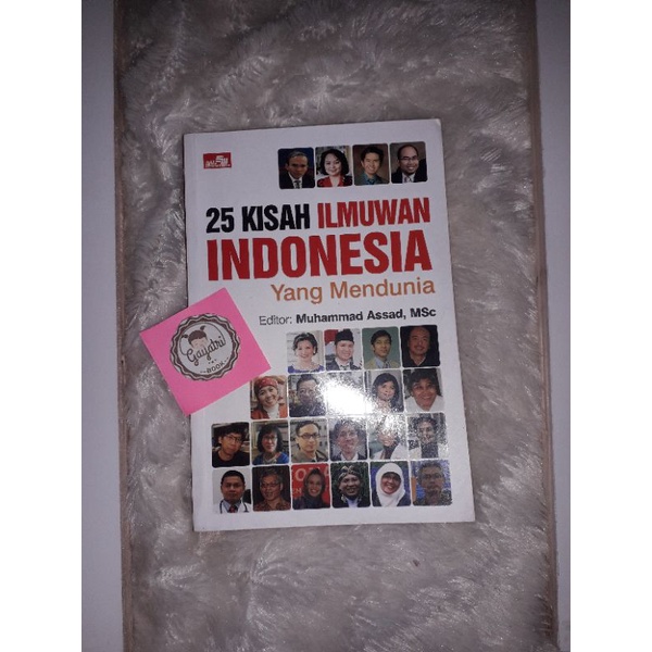 Jual 25 Kisah Ilmuwan Indonesia yang Mendunia -- BUKU NONFIKSI (editor ...