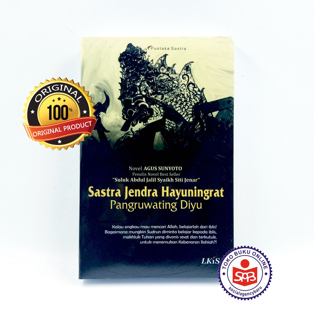 Jual Sastra Jendra Hayuningrat Pangruwating Diyu - Agus Sunyoto ...