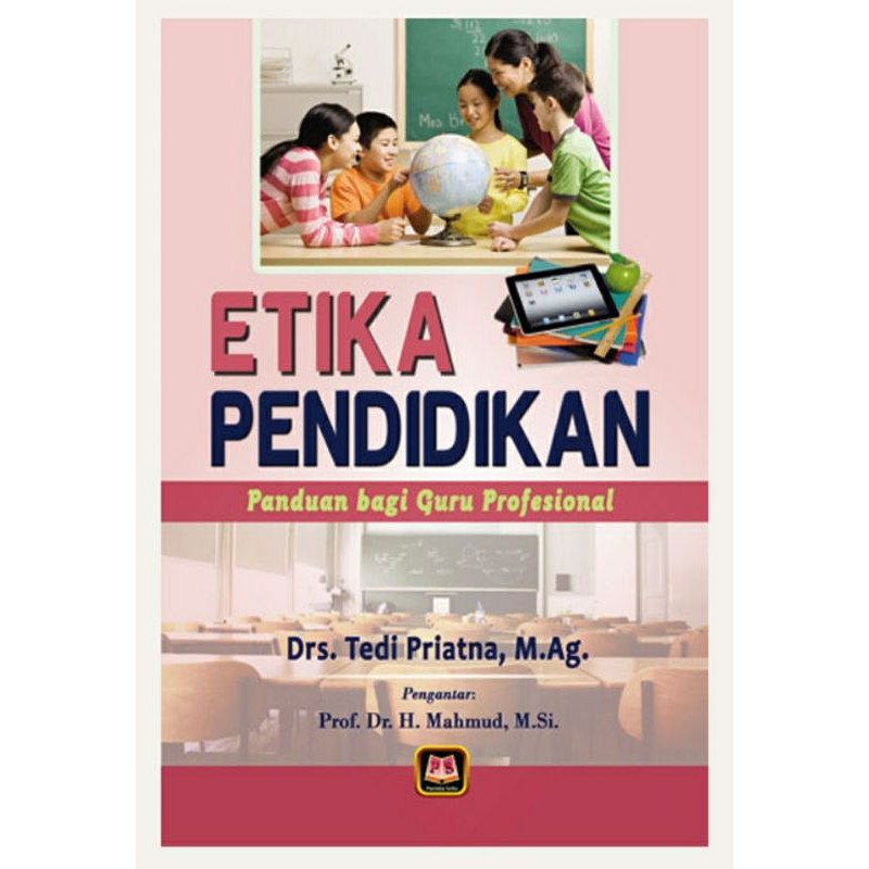 Jual buku original etika Pendidikan panduan bagi guru profesional | Shopee Indonesia