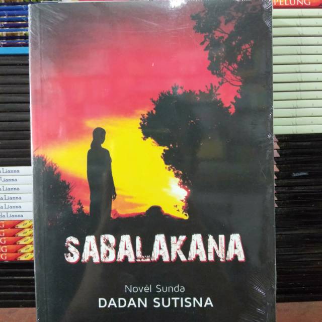 Jual BUKU NOVEL SUNDA SABALAKANA | Shopee Indonesia
