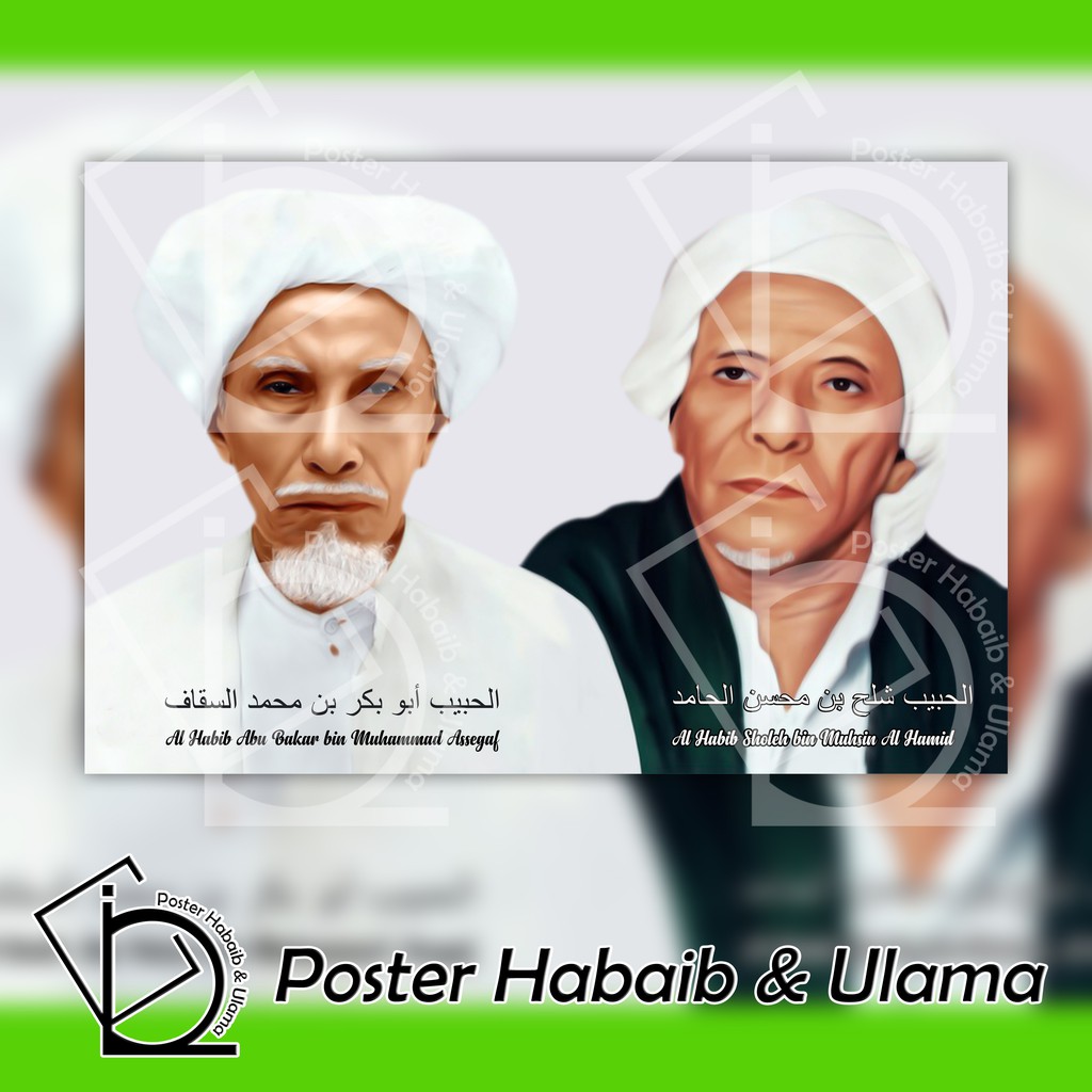 Jual Poster Habib Abu Bakar Assegaf (Gresik) - Habib Sholeh Al Hamid (Tanggul). | Shopee Indonesia