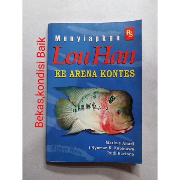 Jual Buku Menyiapkan ikan Lou Han ke Arena kontes Persiapan ...