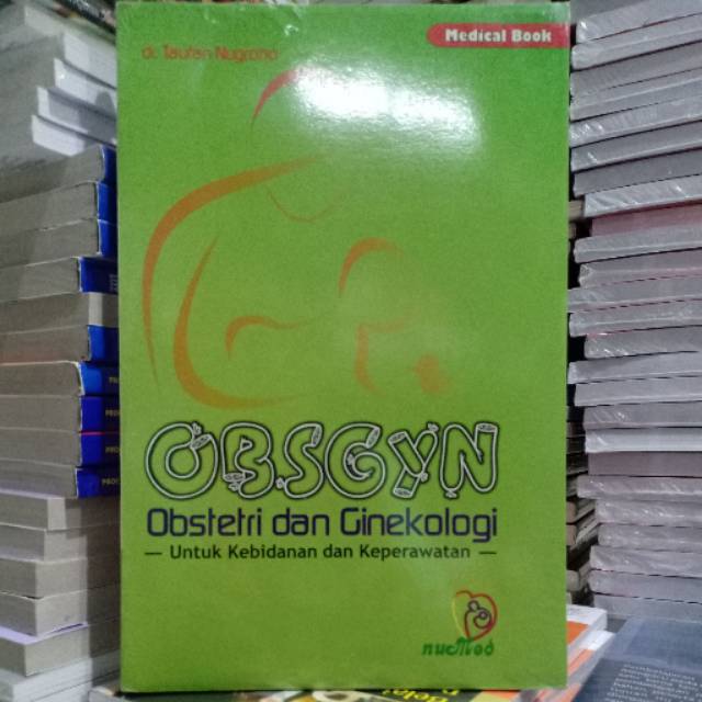 Jual Buku Original: Obsgyn Obstetri dan Ginekologi untuk Kebidanan dan Keperawatan | Shopee ...