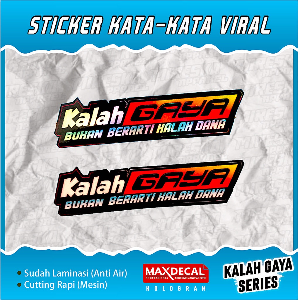 Jual TERLARIS!!! STICKER KALAH GAYA BUKAN KALAH DANA VIRAL | STIKER ...