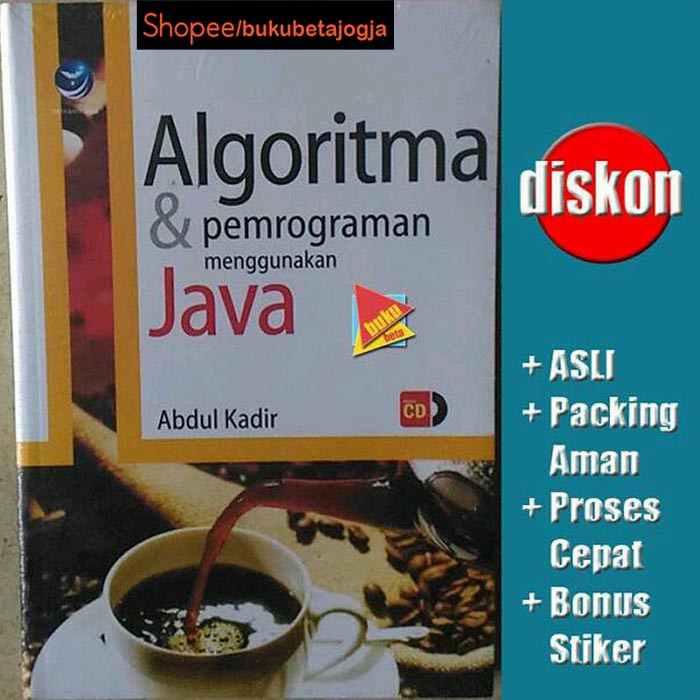 Jual Algoritma & dan Pemrograman Menggunakan Java (+CD) - Abdul Kadir ...