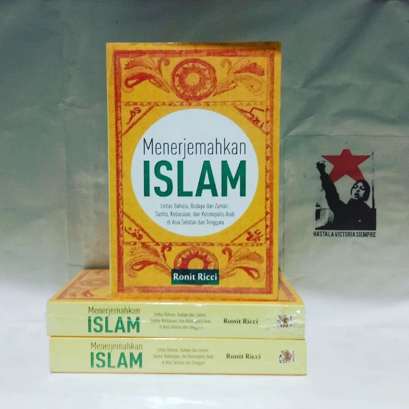Jual Menerjemahkan Islam: Lintas Bahasa, Budaya dan Zaman, Sastra ...