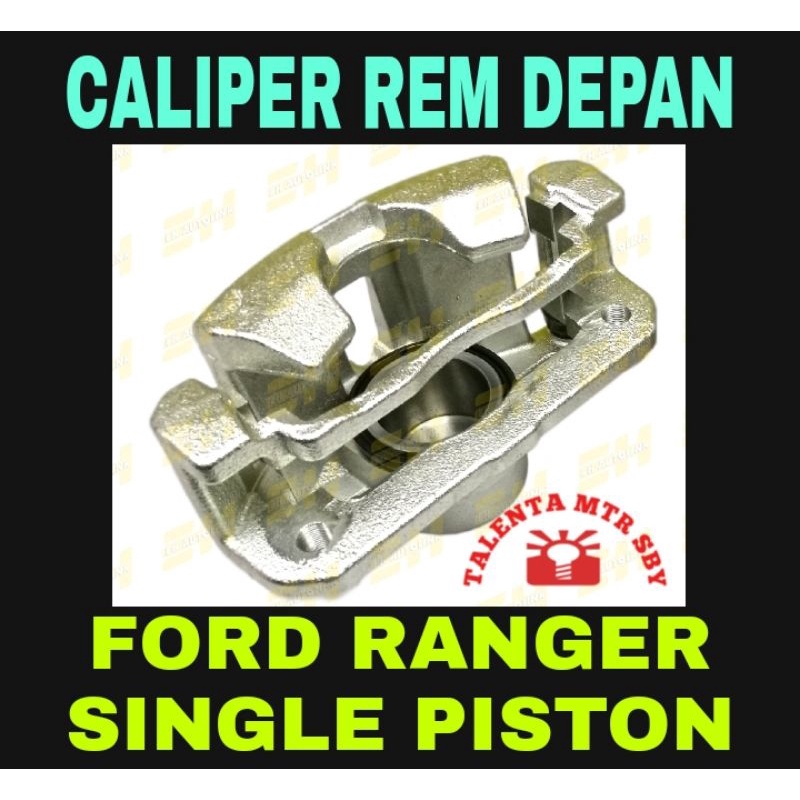 Jual HARGA SATUAN CALIPER REM DEPAN FORD RANGER SINGLE PISTON KALIPER ...