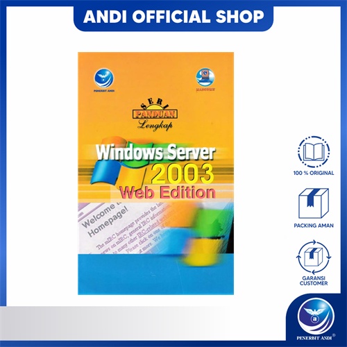 Jual Penerbit Andi - Seri Panduan Lengkap: Windows Server 2003 Web ...
