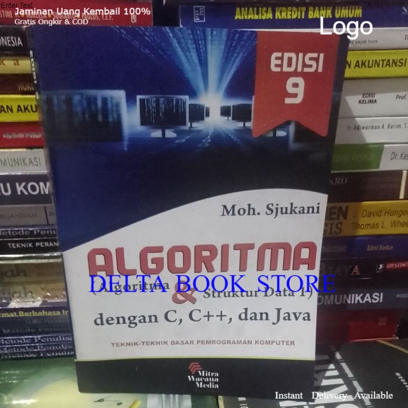 Jual Algoritma Algoritma And Dan Struktur Data 1 Dengan C C Dan Java Edisi 9 By Moh Sjukani