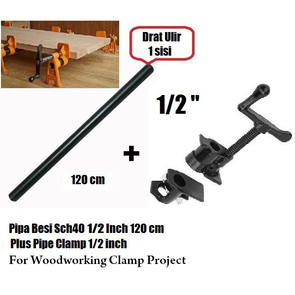 Jual Pipe Clamp Pres Kayu 1 per 2 Inch Orange Plus Pipa Besi 120 Cm ...