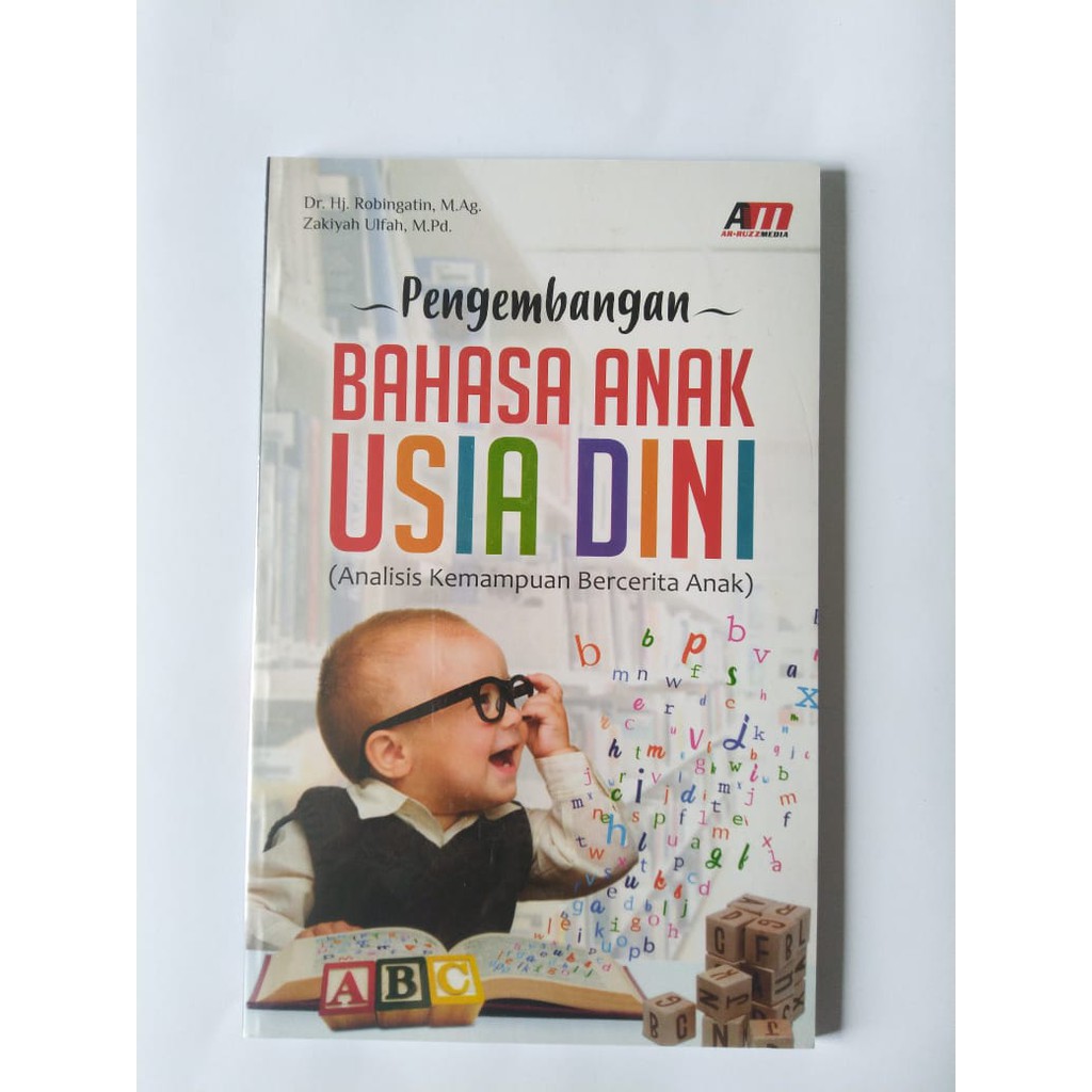Jual Buku Pengembangan Bahasa Anak Usia Dini (Analisis Kemampuan ...