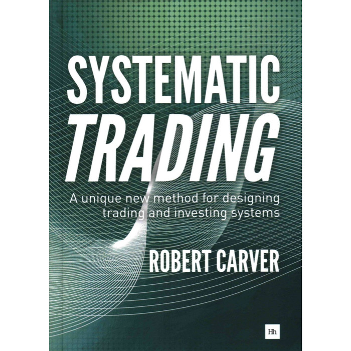 Jual Buku - Systematic Trading: A unique new method | Shopee Indonesia