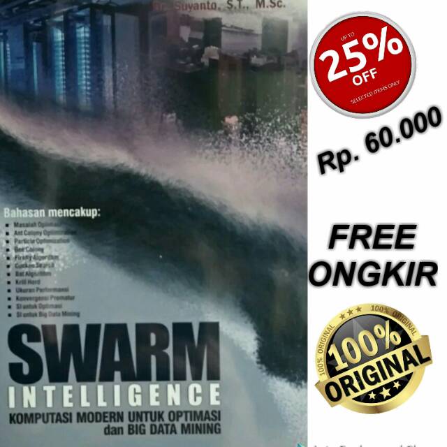 Jual BUKU SWARM INTELLIGENCE KOMPUTASI MODERN UNTUK OPTIMASI DAN BIG ... Jual BUKU SWARM INTELLIGENCE KOMPUTASI MODERN UNTUK OPTIMASI DAN BIG ...