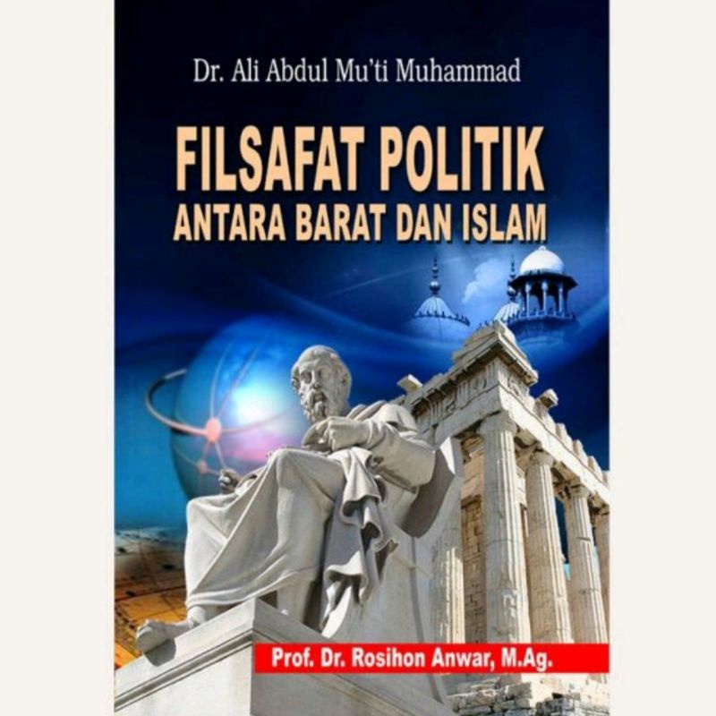 Jual Pustaka Setia Buku Filsafat Politik Antara Barat dan Islam - Dr ...