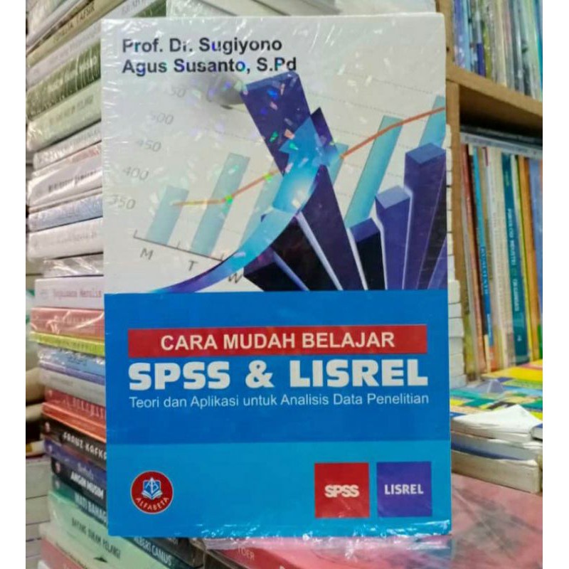 Jual Cara Mudah Belajar SPSS dan LISREL Teori dan Aplikasi untuk ...