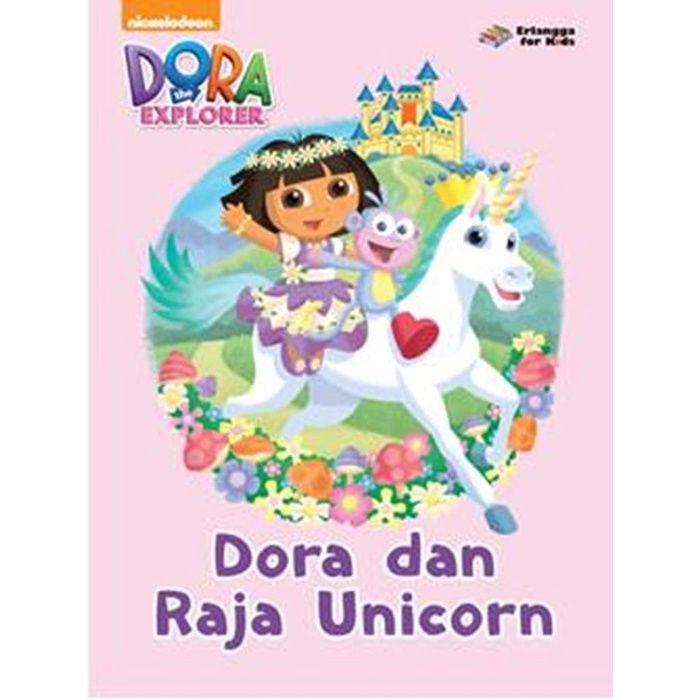 Jual 2007930220 DORA THE EXPLORER: DORA DAN RAJA UNICORN | Shopee Indonesia