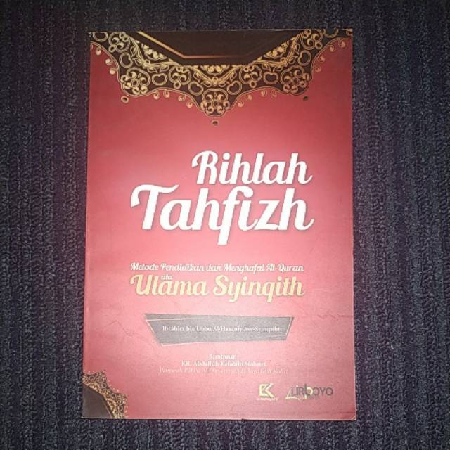 Jual RIHLAH TAHFIDZ - Metode Pendidikan dan Menghafal Al-Qur'an ala ...