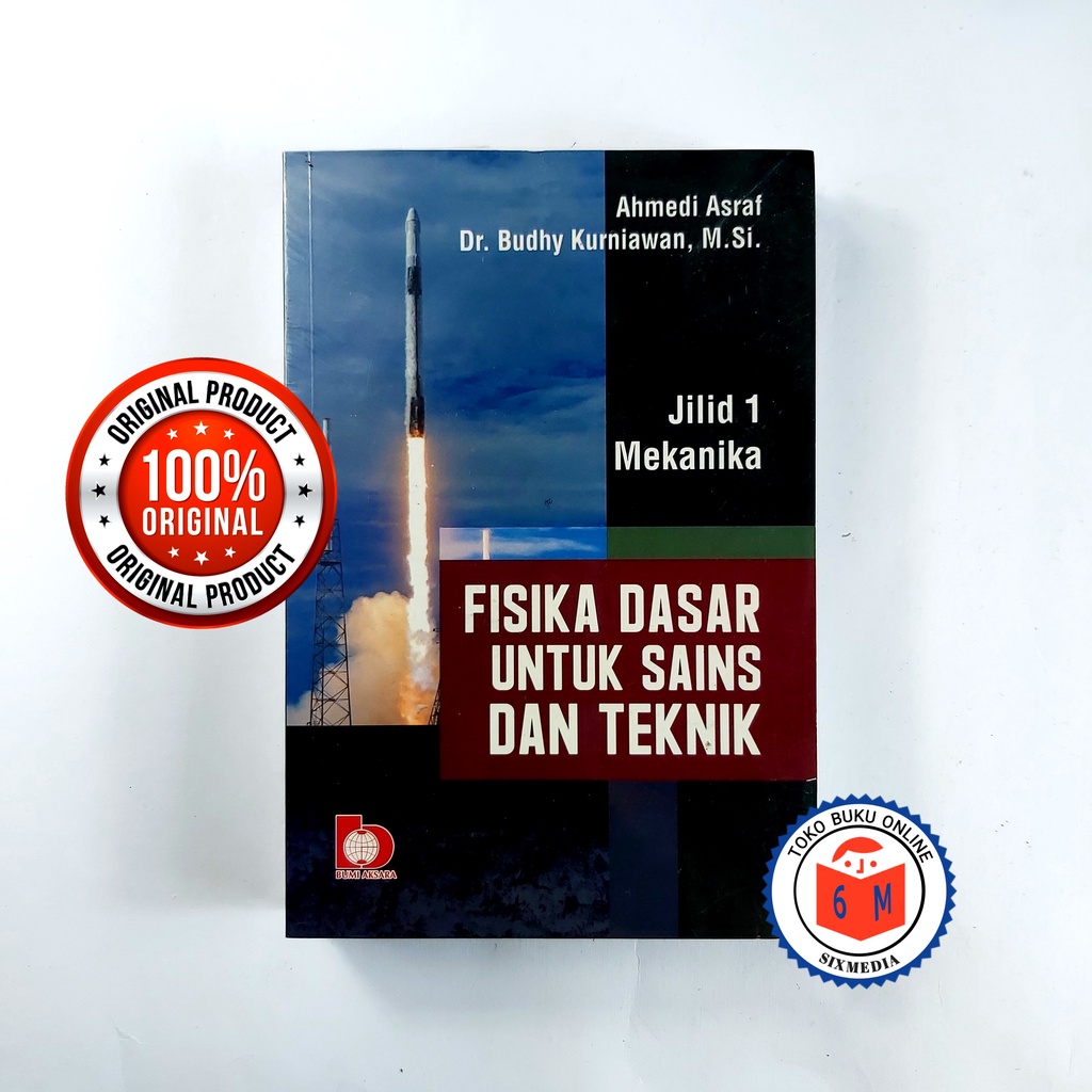 Jual Fisika Dasar untuk Sains dan Teknik Jilid 1 Mekanika - Ahmedi Asraf | Shopee Indonesia