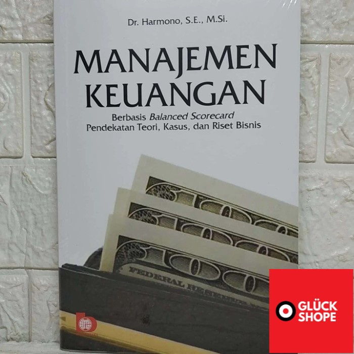 Jual MANAJEMEN KEUANGAN Berbasis Balanced Scorecard Pendekatan Teori ...