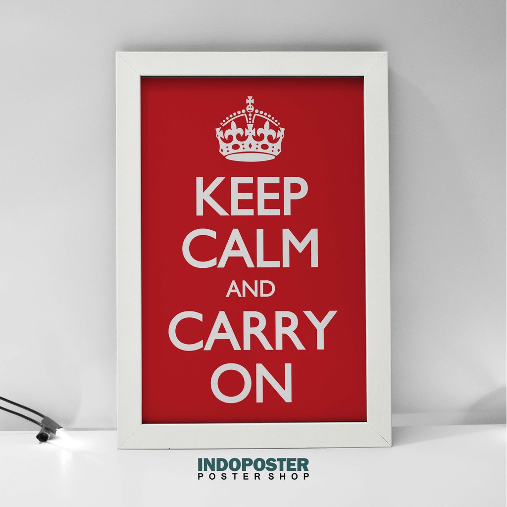 Jual Poster Motivasi Quotes Keep Calm and Carry On | Shopee Indonesia