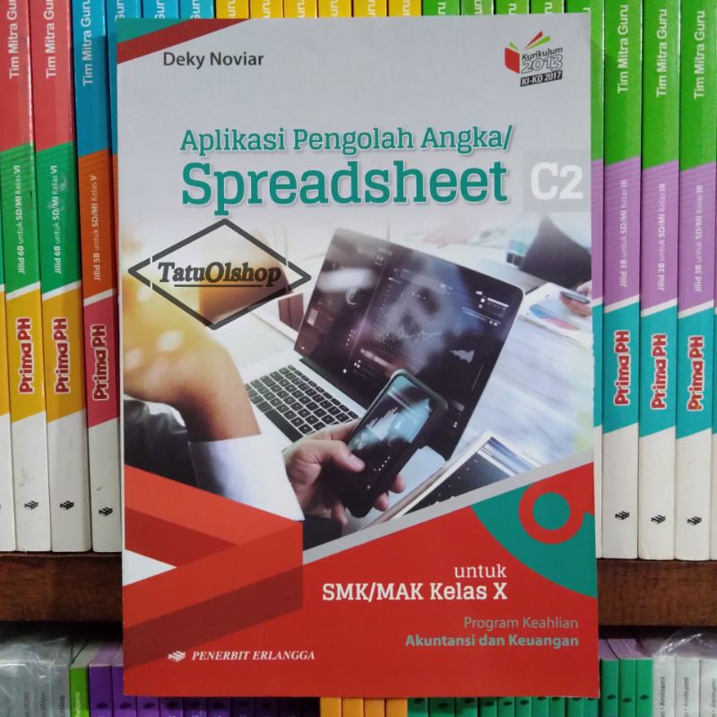 Jual Buku Spreadsheet Aplikasi Pengolah Angka SMK Kelas 10 X 1 KIKD ...