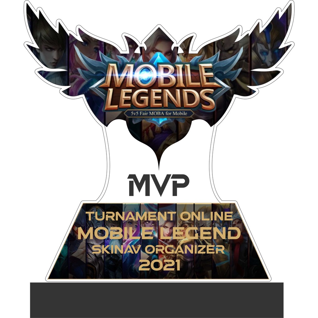 Jual Trophy/Piala/Plakat/Mobile Legends/Bahan Akrilik 3mm dan 6mm/Free ...