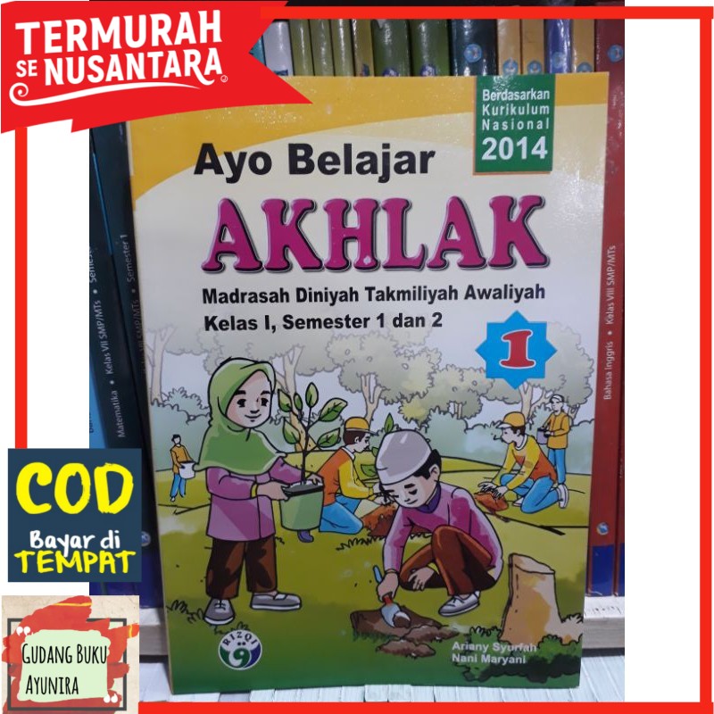 Jual Ayo belajar akhlak kelas 1 Madrasah Diniyah takmiliyah Awaliyah ...